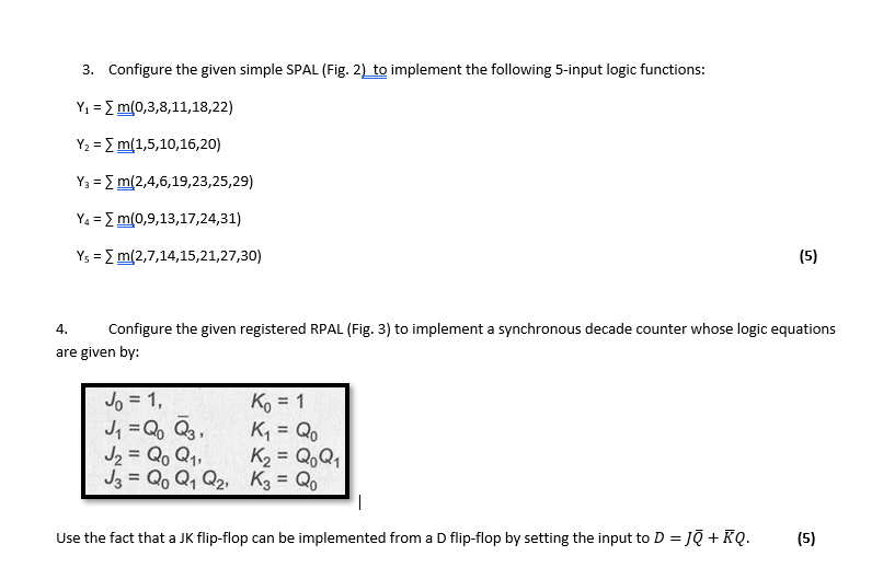 Solved 3. Configure the given simple SPAL (Fig. 2) to | Chegg.com