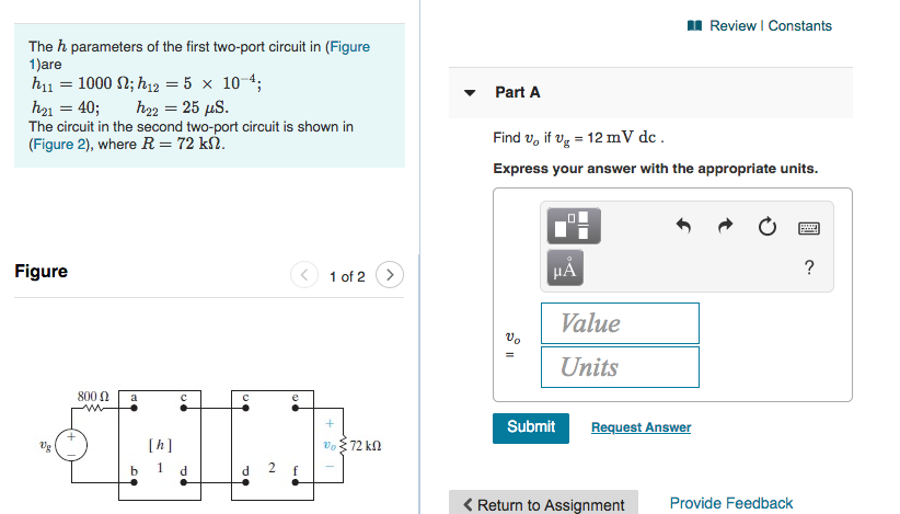 Solved A Review Constants The h parameters of the first | Chegg.com