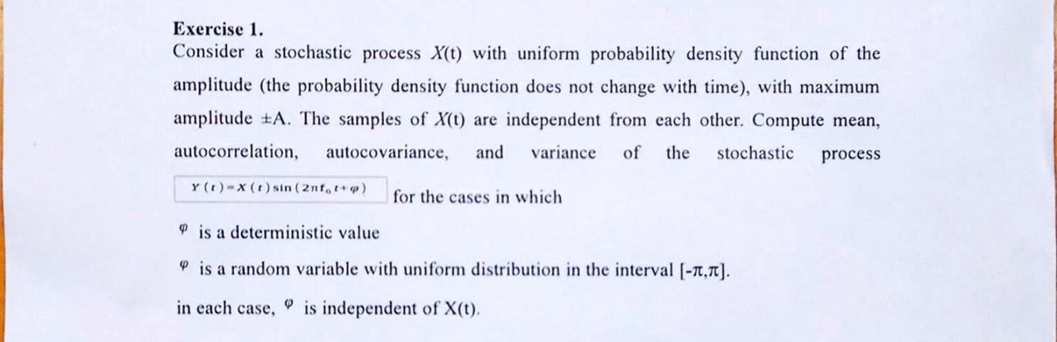 Exercise 1. Consider a stochastic process X(t) with | Chegg.com