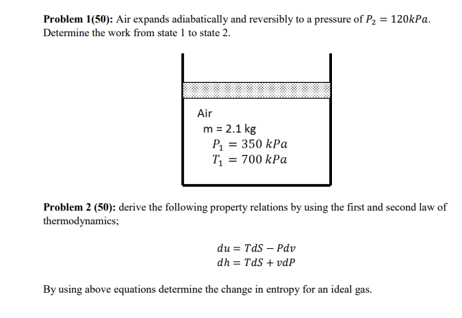 Solved Problem 1(50): Air expands adiabatically and | Chegg.com