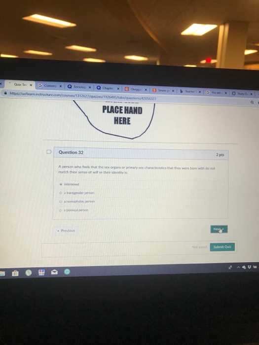 Solved 131262 PLACE HAND HERE D Question 32 2 pts A person | Chegg.com