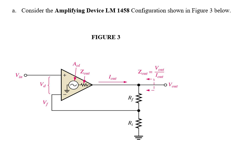 Solved a. Consider the Amplifying Device LM 1458 | Chegg.com