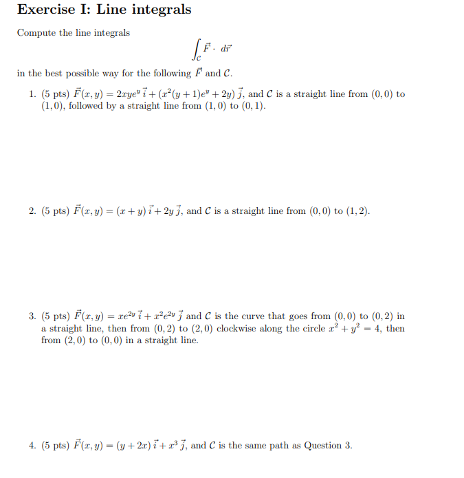 Solved Exercise I: Line integrals Compute the line integrals | Chegg.com