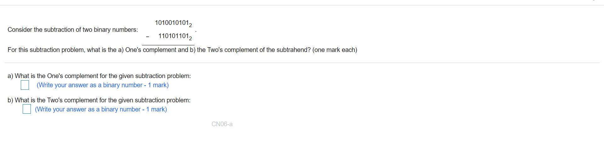 Solved Consider the subtraction of two binary numbers: | Chegg.com