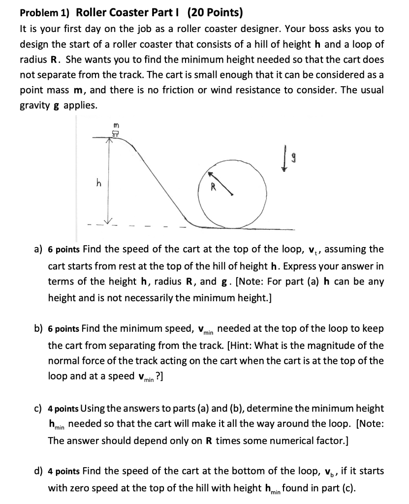 Solved Problem 1) Roller Coaster Part 1 (20 points) It is | Chegg.com
