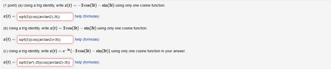 Solved Using a trig identity, write x(t)=−2cos(3t)−sin(3t) | Chegg.com