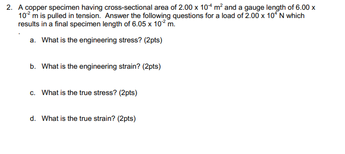 Solved 2. A copper specimen having cross-sectional area of | Chegg.com