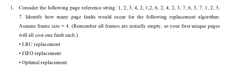 Solved 1. Consider the following page reference string: | Chegg.com