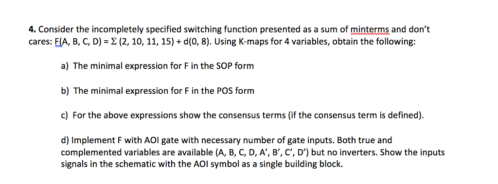 Solved 4. Consider the incompletely specified switching | Chegg.com