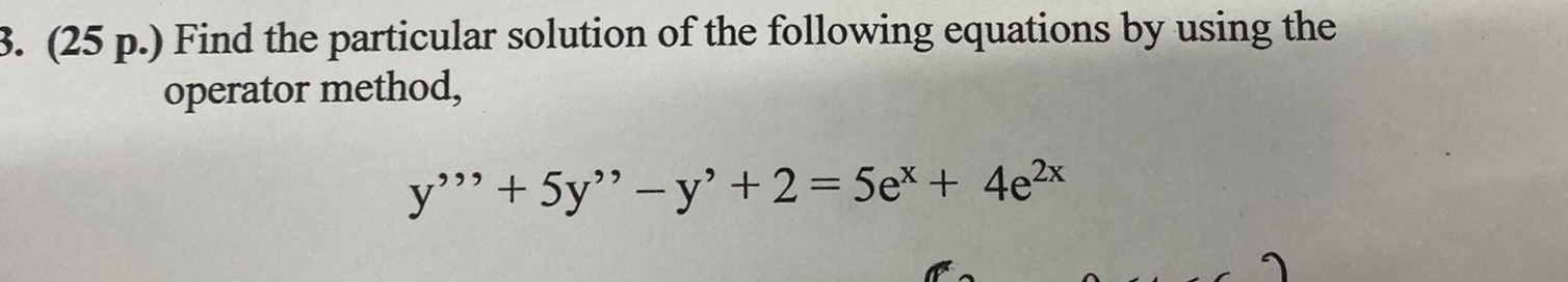 Solved (25 ﻿p.) ﻿Find the particular solution of the | Chegg.com