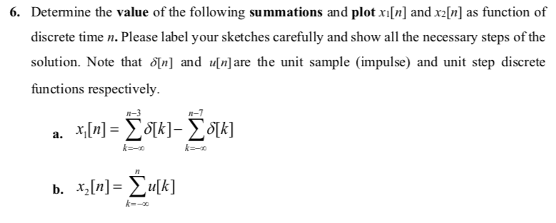 Solved 6. Determine the value of the following summations | Chegg.com