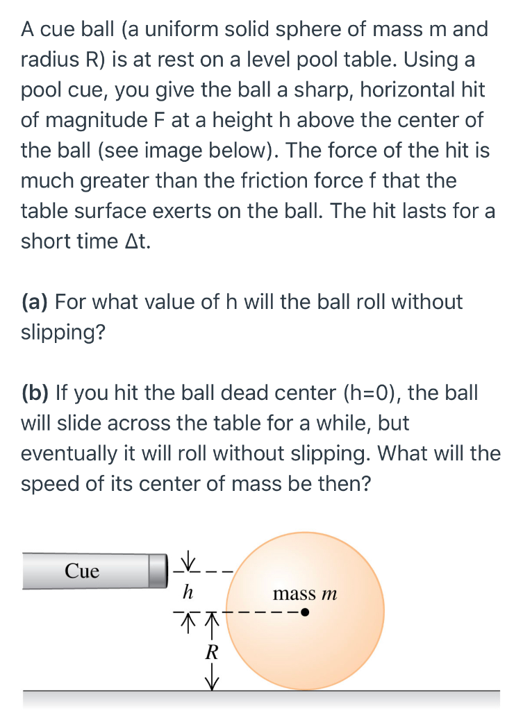 Solved A cue ball (a uniform solid sphere of mass m and | Chegg.com