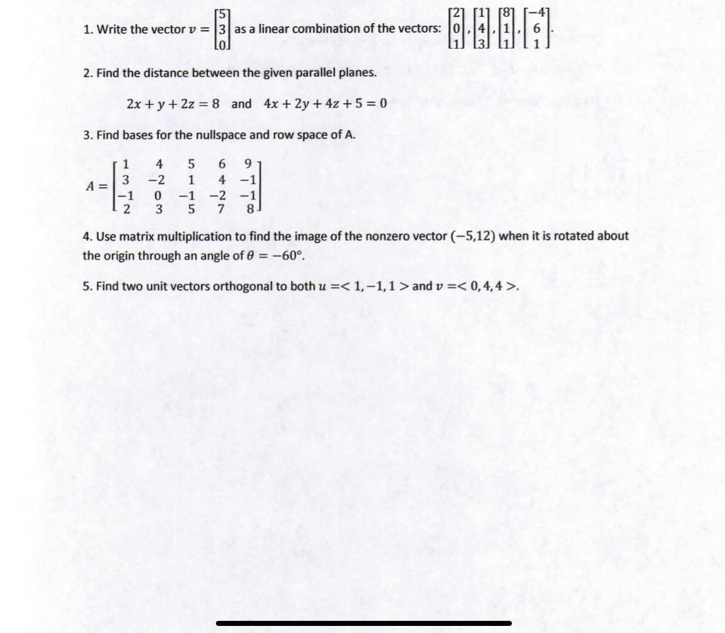 Solved 1. Write the vector v = 3 as a linear combination of | Chegg.com