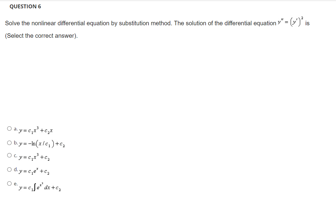 Solved QUESTION 6 Solve the nonlinear differential equation | Chegg.com