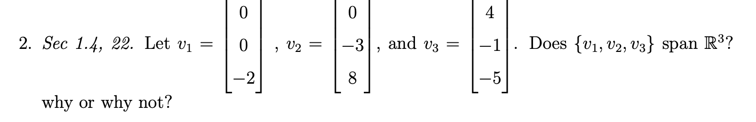 Solved 0 0 4 2. Sec 1.4, 22. Let vi V2 and V3 = -3 = -1 Does | Chegg.com