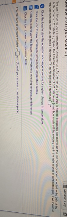 Solved We Want To Construct A Thermometer Using Mercury As