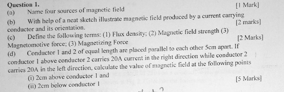 Solved Question 1.(a) ﻿Name four sources of magnetic | Chegg.com