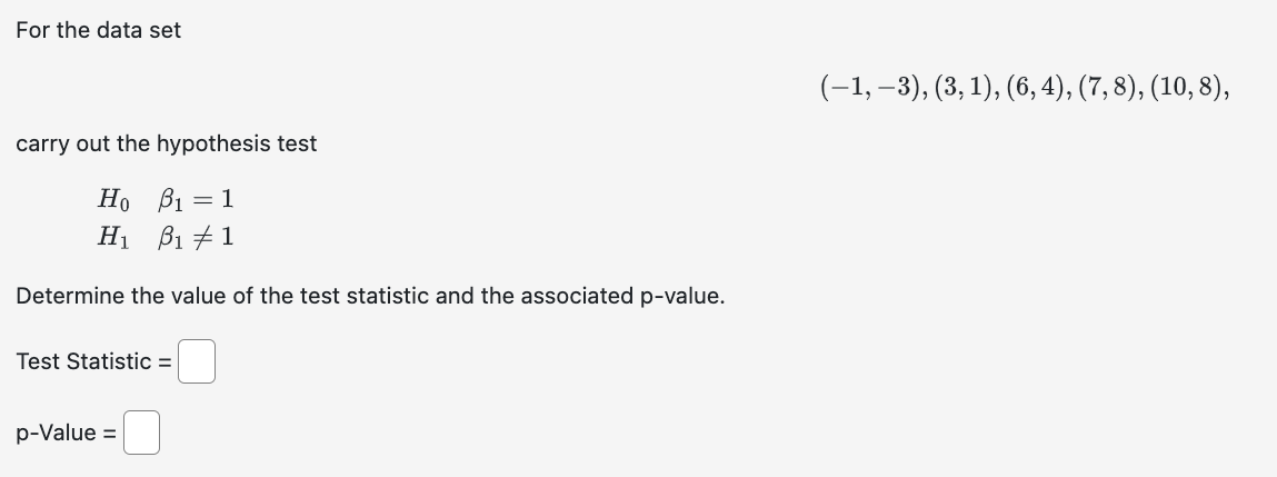 Solved For the data set (−1,−3),(3,1),(6,4),(7,8),(10,8), | Chegg.com
