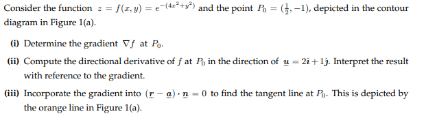 Solved Consider the function z=f(x,y)=e−(4x2+y2) and the | Chegg.com