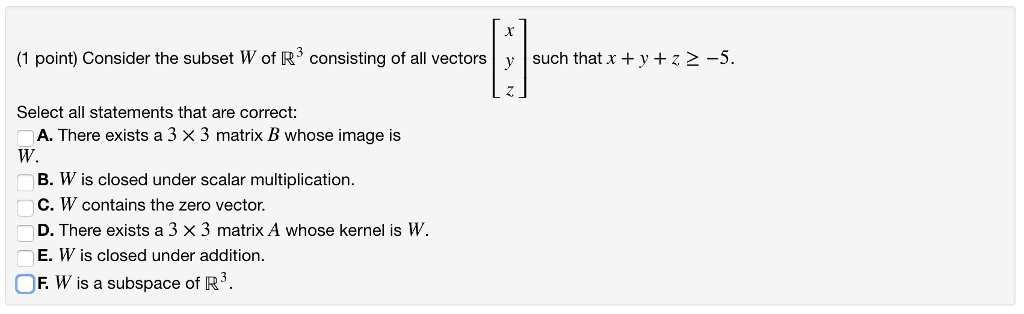 Solved (1 point) Consider the subset W of R3 consisting of | Chegg.com