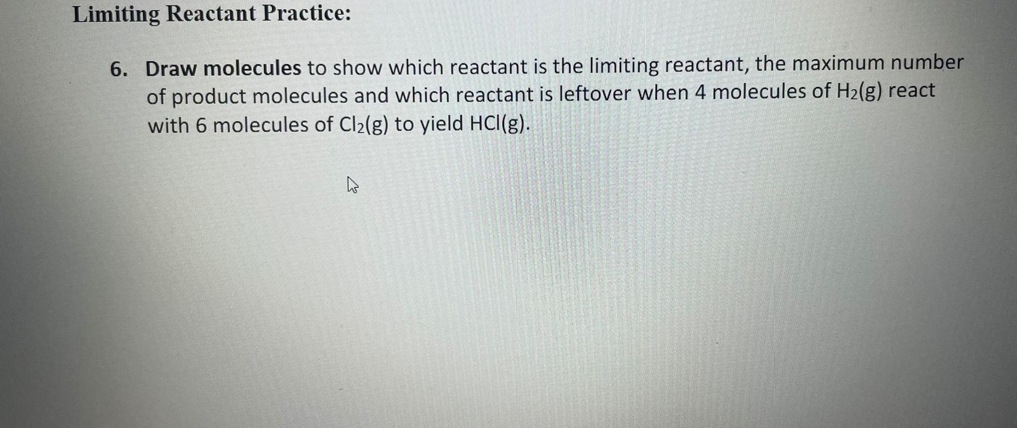 Solved 6. Draw molecules to show which reactant is the | Chegg.com