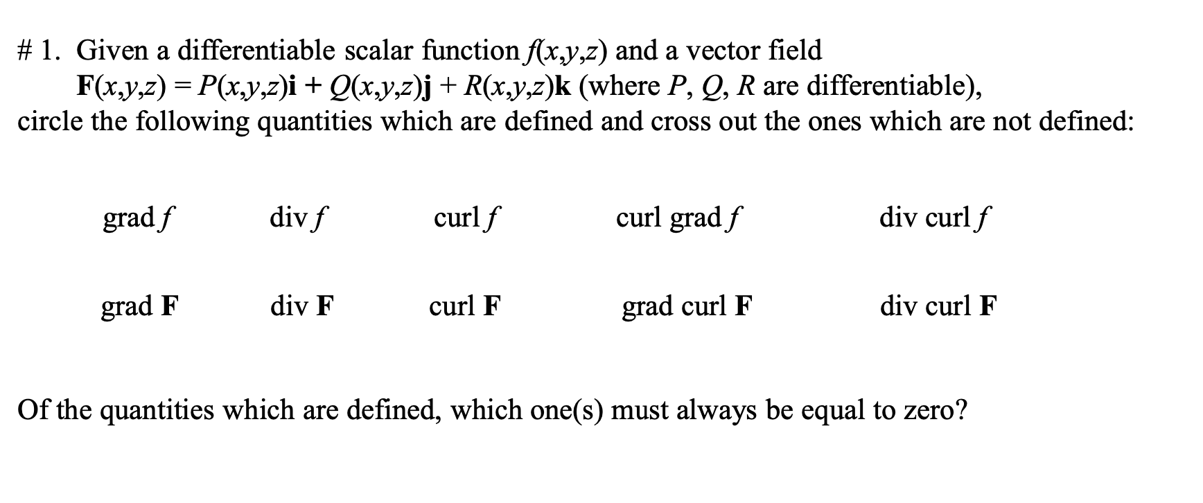 Solved a #1. Given a differentiable scalar function f(x,y,z) | Chegg.com