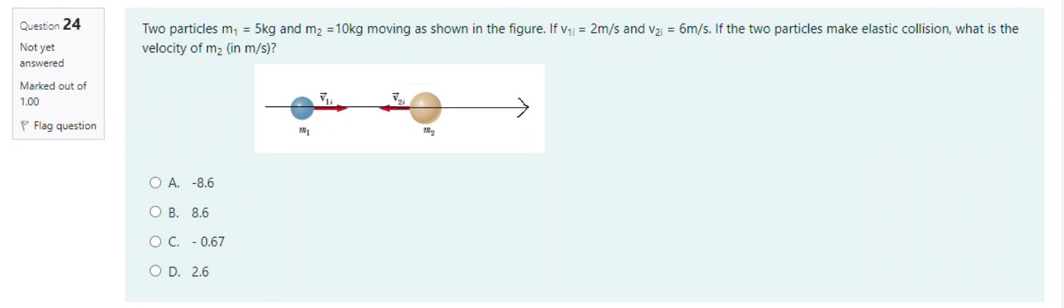 Solved Question 24 Two particles m = 5kg and m2 = 10kg | Chegg.com