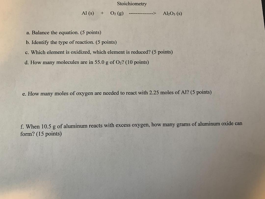 Solved Stoichiometry Al(s) + O2(g) Al2O3 (s) a. Balance the | Chegg.com