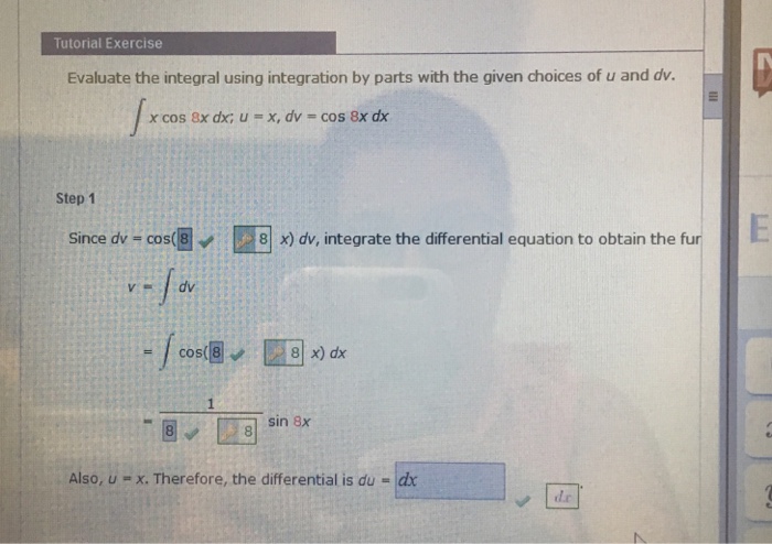 Solved Tutorial Exercise Evaluate the integral using | Chegg.com