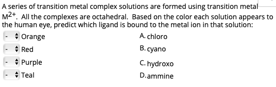 Solved A series of transition metal complex solutions are | Chegg.com