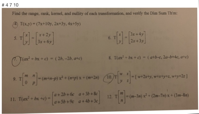 Solved #4710 Find the range, rank, kernel, and nullity of | Chegg.com