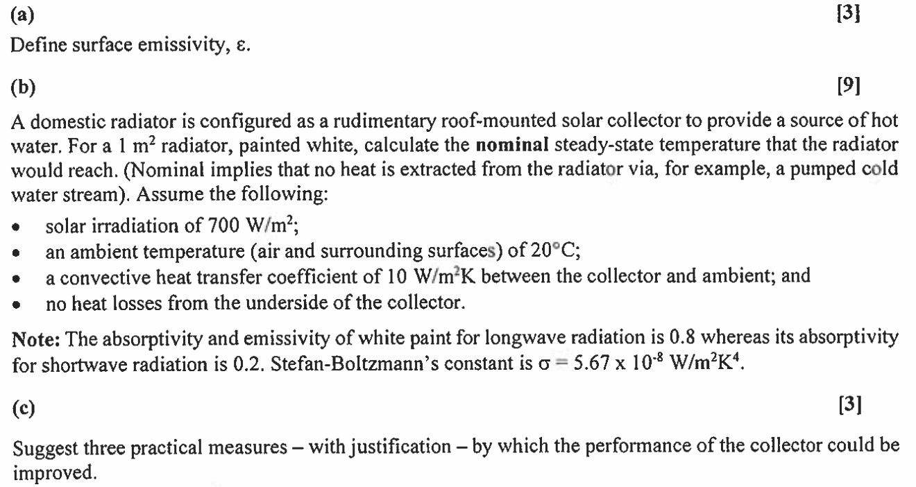 Solved {3} (a) Define surface emissivity, ε. (b) [9] A | Chegg.com