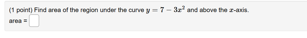 (1 point) Find area of the region under the curve | Chegg.com