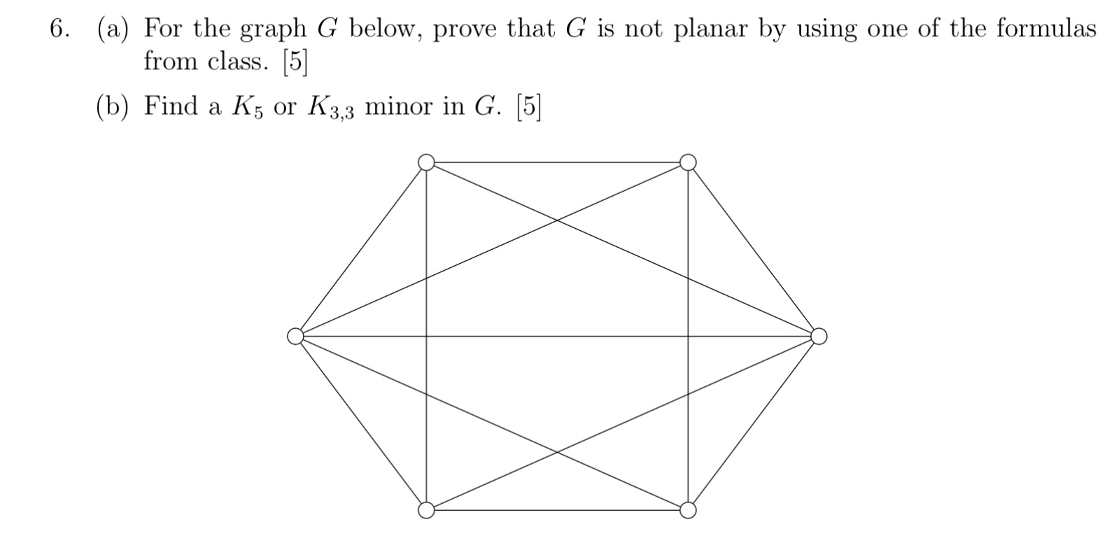 Solved (a) ﻿For the graph G below, prove that G is not | Chegg.com