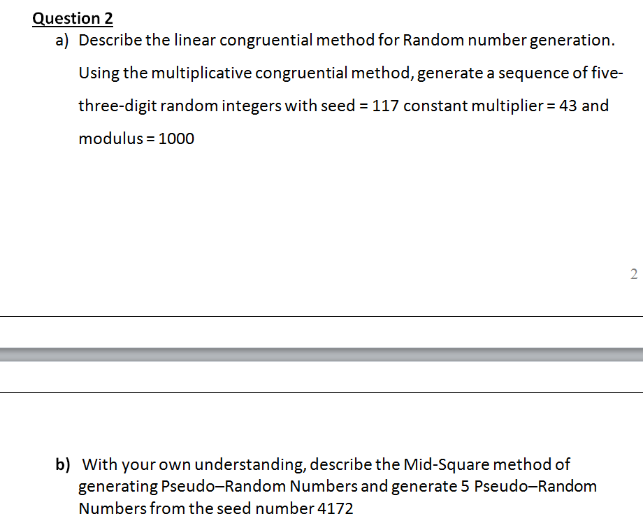 Solved Question 2 a) Describe the linear congruential method | Chegg.com