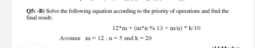Solved Q5: -B) Solve the following equation according to the | Chegg.com