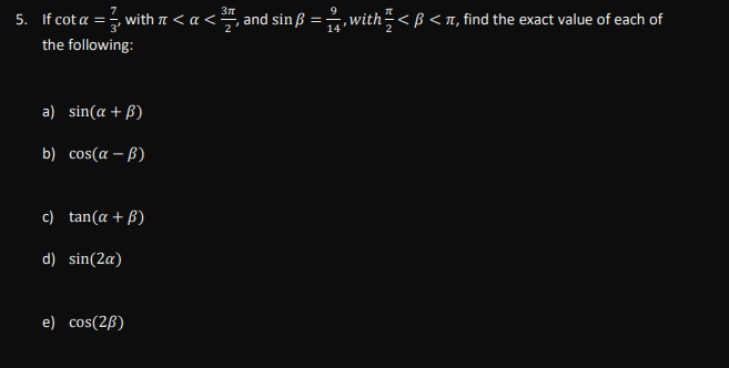 Solved 5. If cotα=37, with π