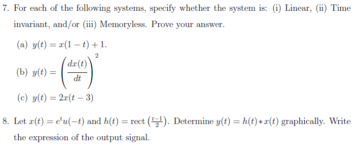 Solved 7. For each of the following systems, specify whether | Chegg.com