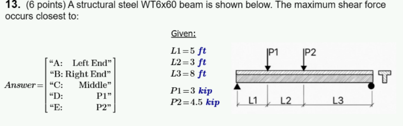 Solved 13. (6 points) A structural steel WT6x60 beam is | Chegg.com