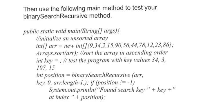 Solved Then use the following main method to test your | Chegg.com