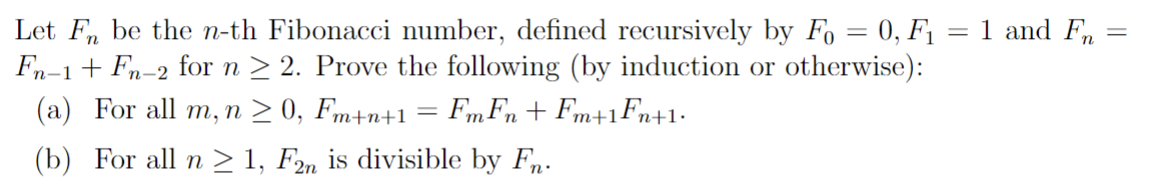 Solved Let F be the n-th Fibonacci number, defined | Chegg.com