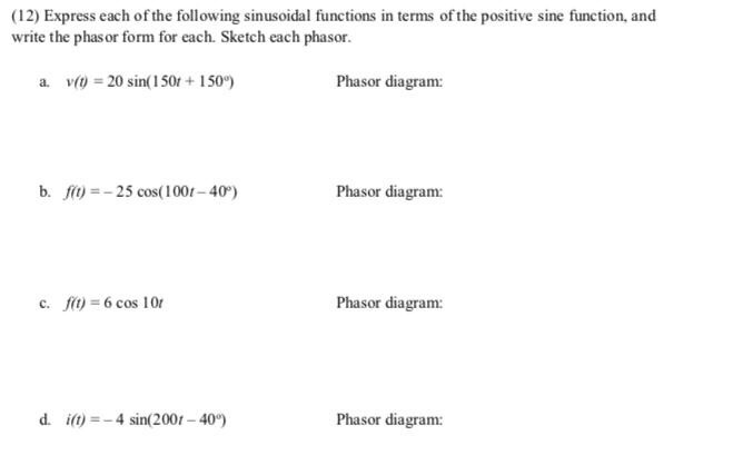Solved (12) Express each of the following sinusoidal | Chegg.com