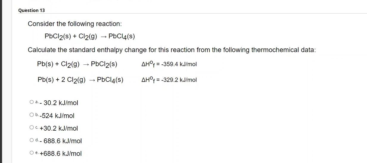 Solved Consider the following reaction: PbCl2( s)+Cl2( | Chegg.com