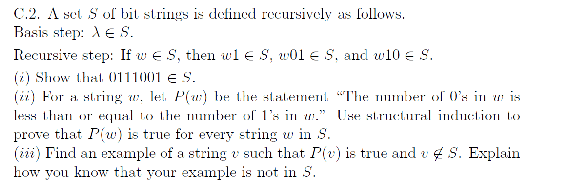 Solved C 2 A Set S Of Bit Strings Is Defined Recursively As