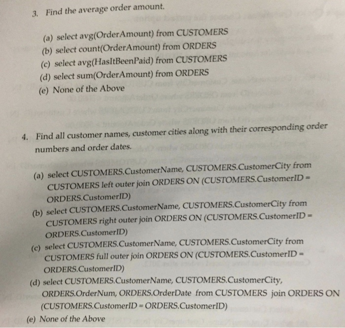 Solved 3. Find the average order amount. (a) select | Chegg.com