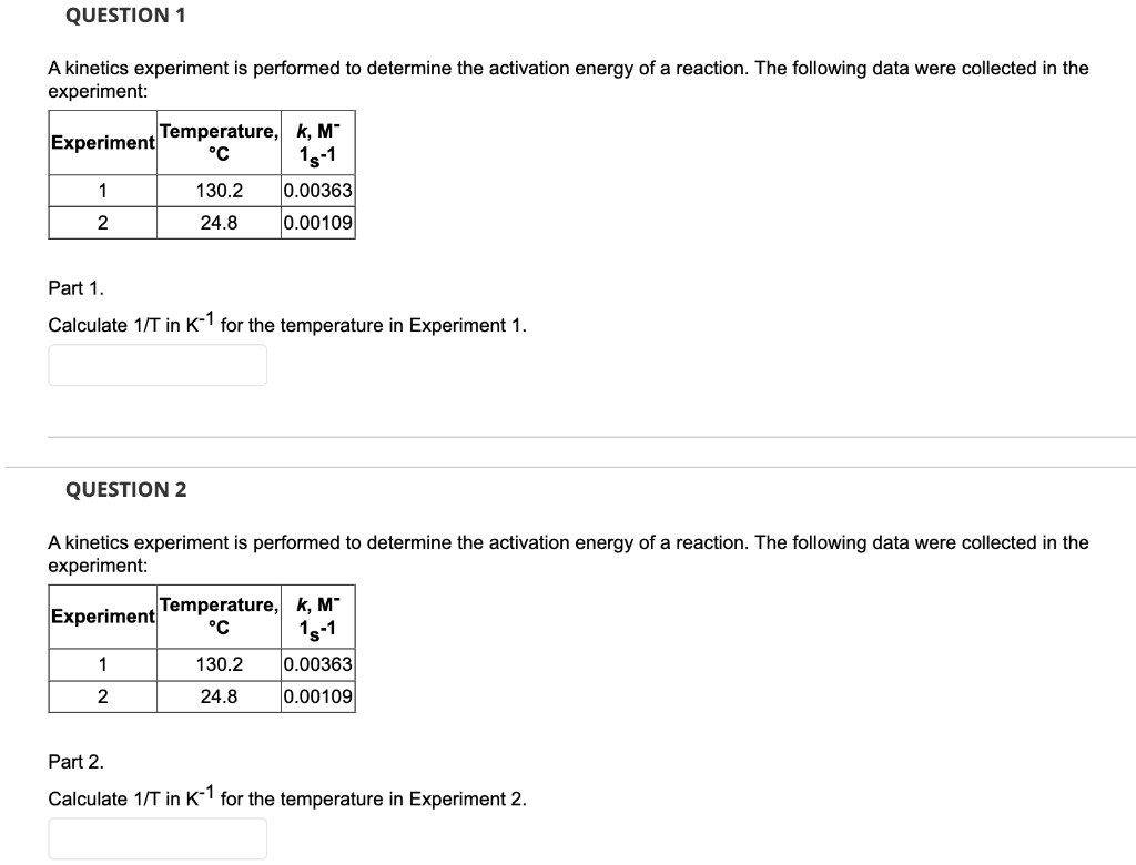 Solved QUESTION 1 A kinetics experiment is performed to | Chegg.com