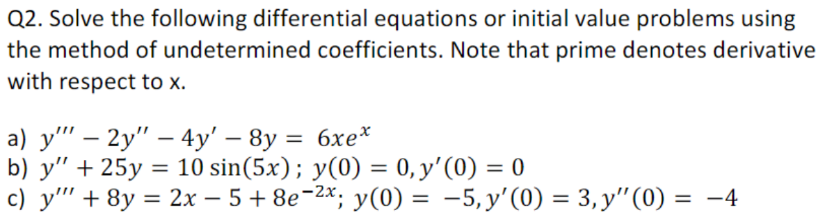 Solved Q2. Solve the following differential equations or | Chegg.com
