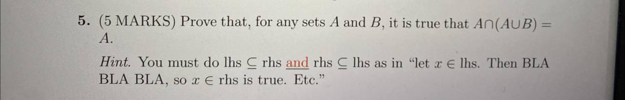 Solved (5 MARKS) Prove that, for any sets A and B, it is | Chegg.com