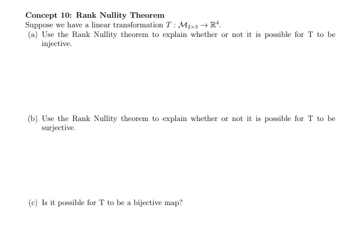 Solved Concept 10: Rank Nullity Theorem Suppose we have a | Chegg.com