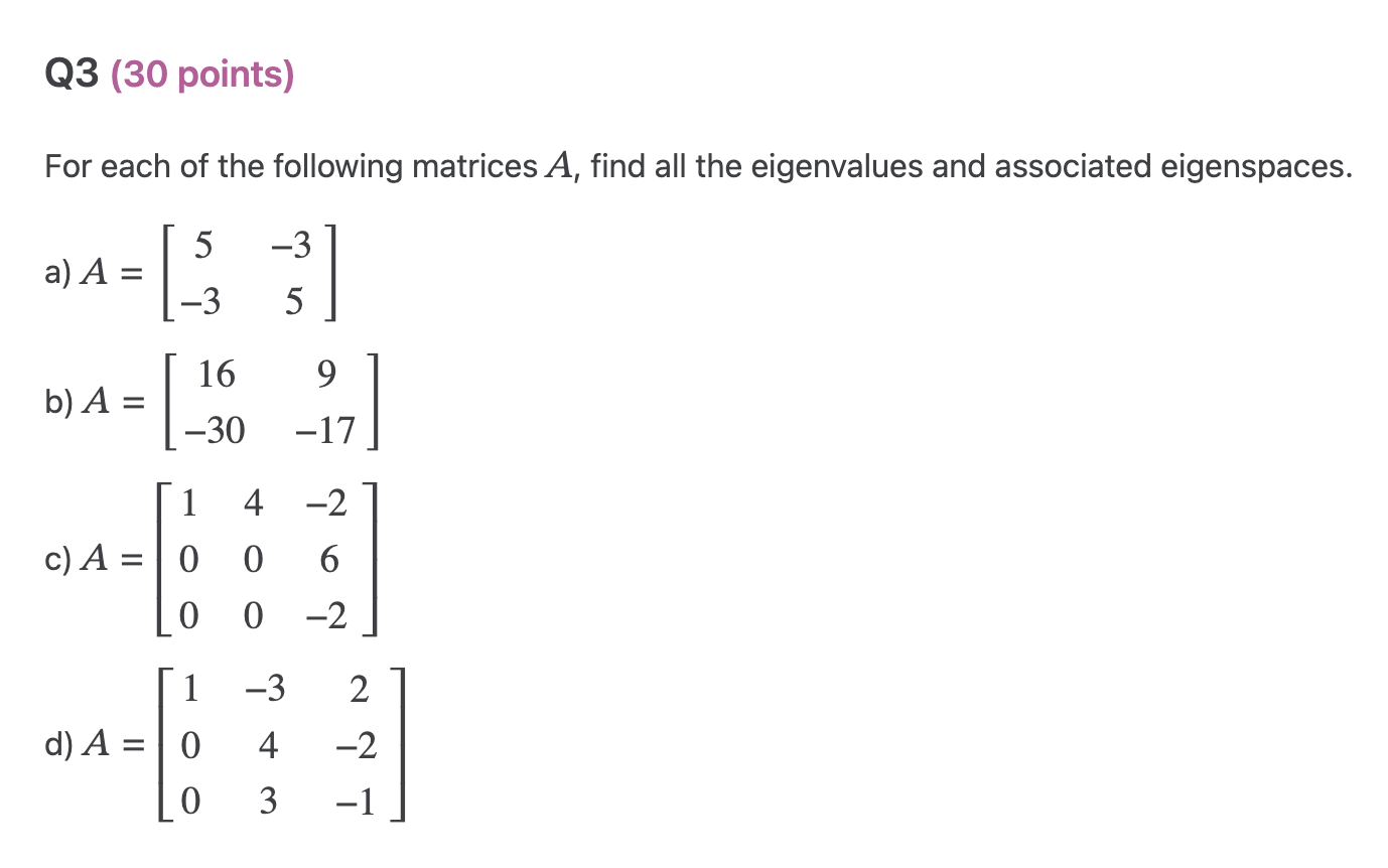 Solved For each of the following matrices A, find all the | Chegg.com